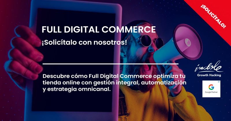 Full Digital Commerce | Gestión Integral para E-commerce | Índole